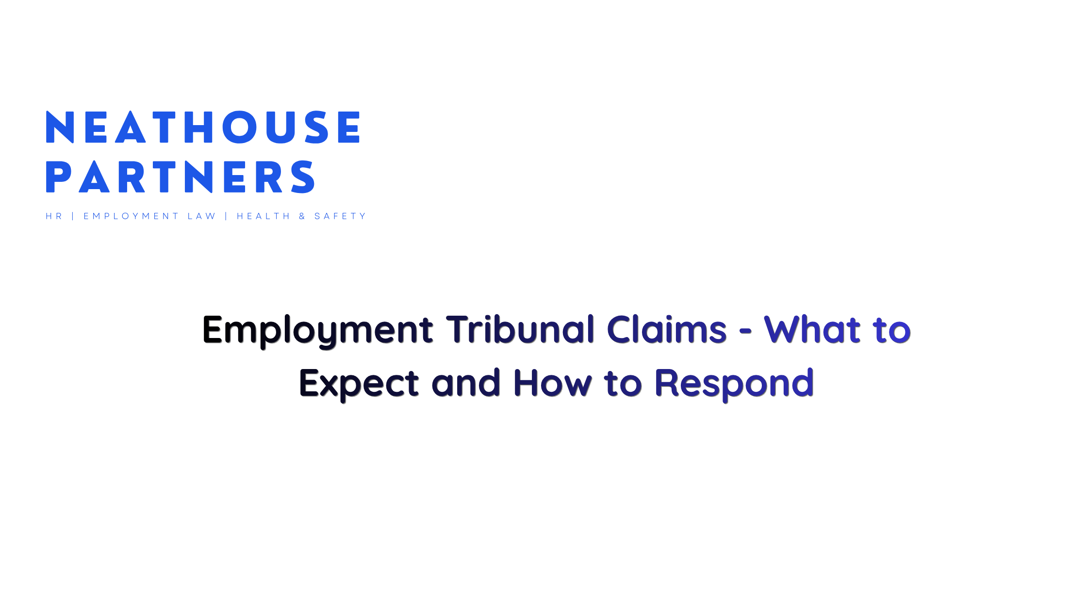 Employment Tribunal Claims - What to Expect and How to Respond ...